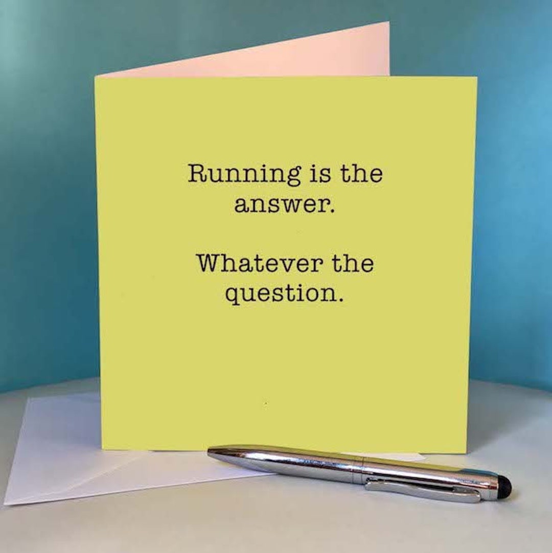 Birthday Card for Runner / Running Friend - 'running is the Answer ...