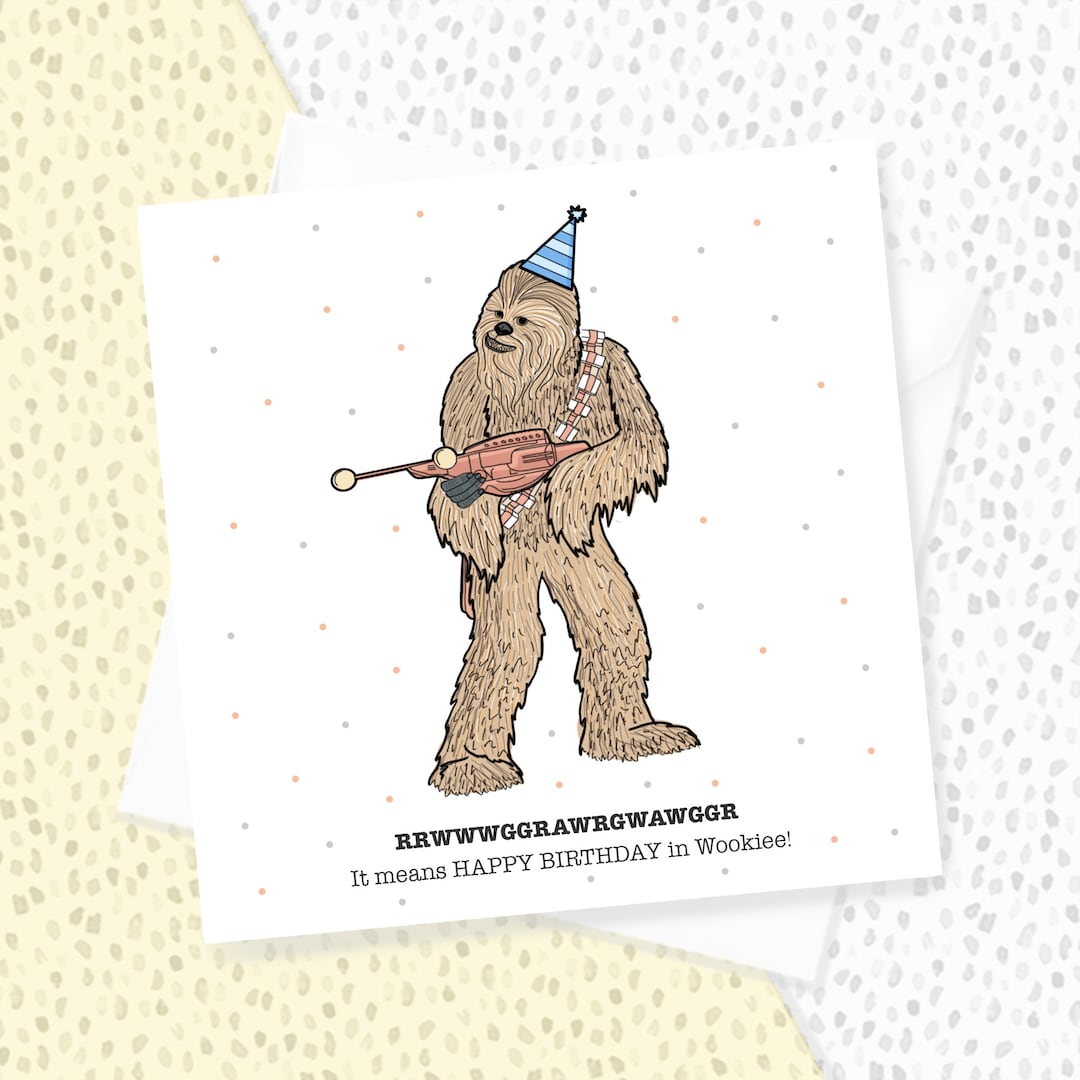 THE CHEWBACCA CARD // Add a Personalised Message for Free - Etsy