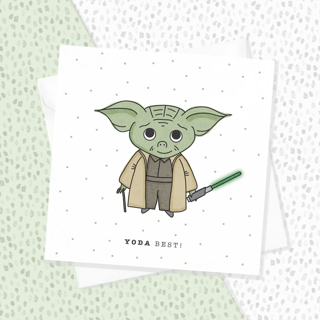THE YODA CARD // Yoda Best // Add a Personalised Message for Free! - Etsy