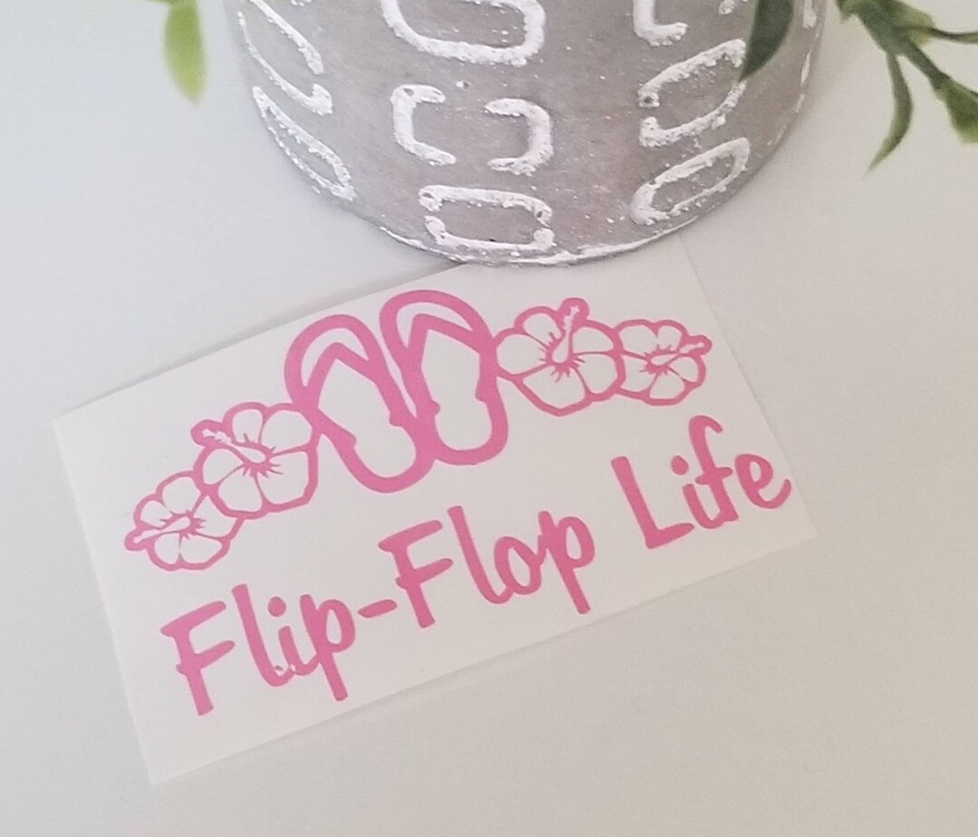 Flip Flop Life Decal/beach Life Decal/flip Flop Vinyl Sticker/tropical ...