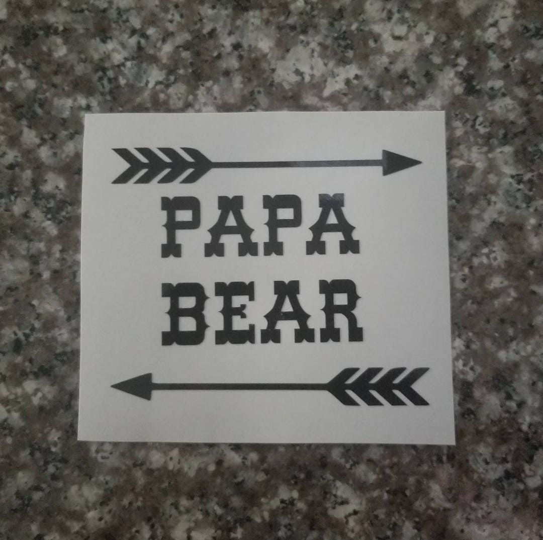 Papa Bear Decal/dad Life Decal/dad Sticker/grandpa Decal/yeti Decal/car ...