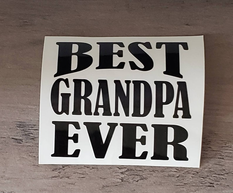 Best Grandpa Decal/father Decal/fahter's Day Gift/car - Etsy
