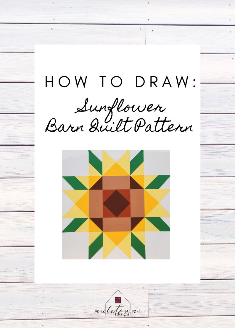 Barn Quilt Pattern Sunflower – DIY Barn Quilt Tutorial PDF, Painted ...