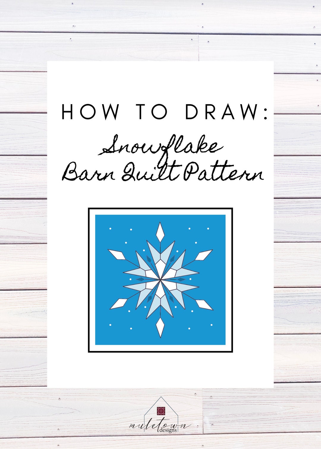 Barn Quilt Pattern, Snowflake, Digital Pattern, Friend Gift, Birthday ...