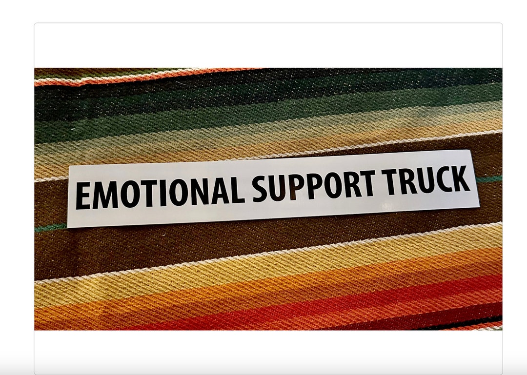 Emotional Support Truck Sticker - Etsy