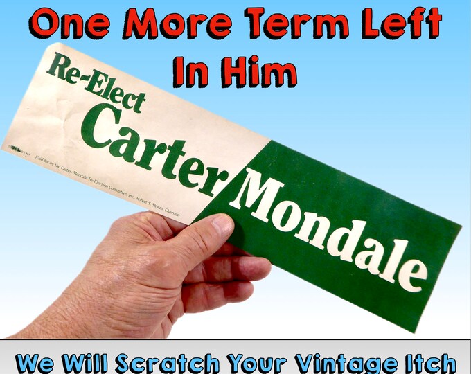 Original Jimmy Carter Bumper Sticker, 1980 Re-elect Carter Mondale ...