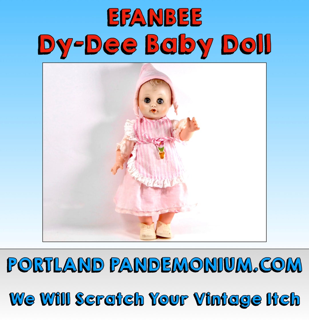 Vintage Dy-dee Baby Doll by EFANBEE, the Original Wetting Doll, Circa ...