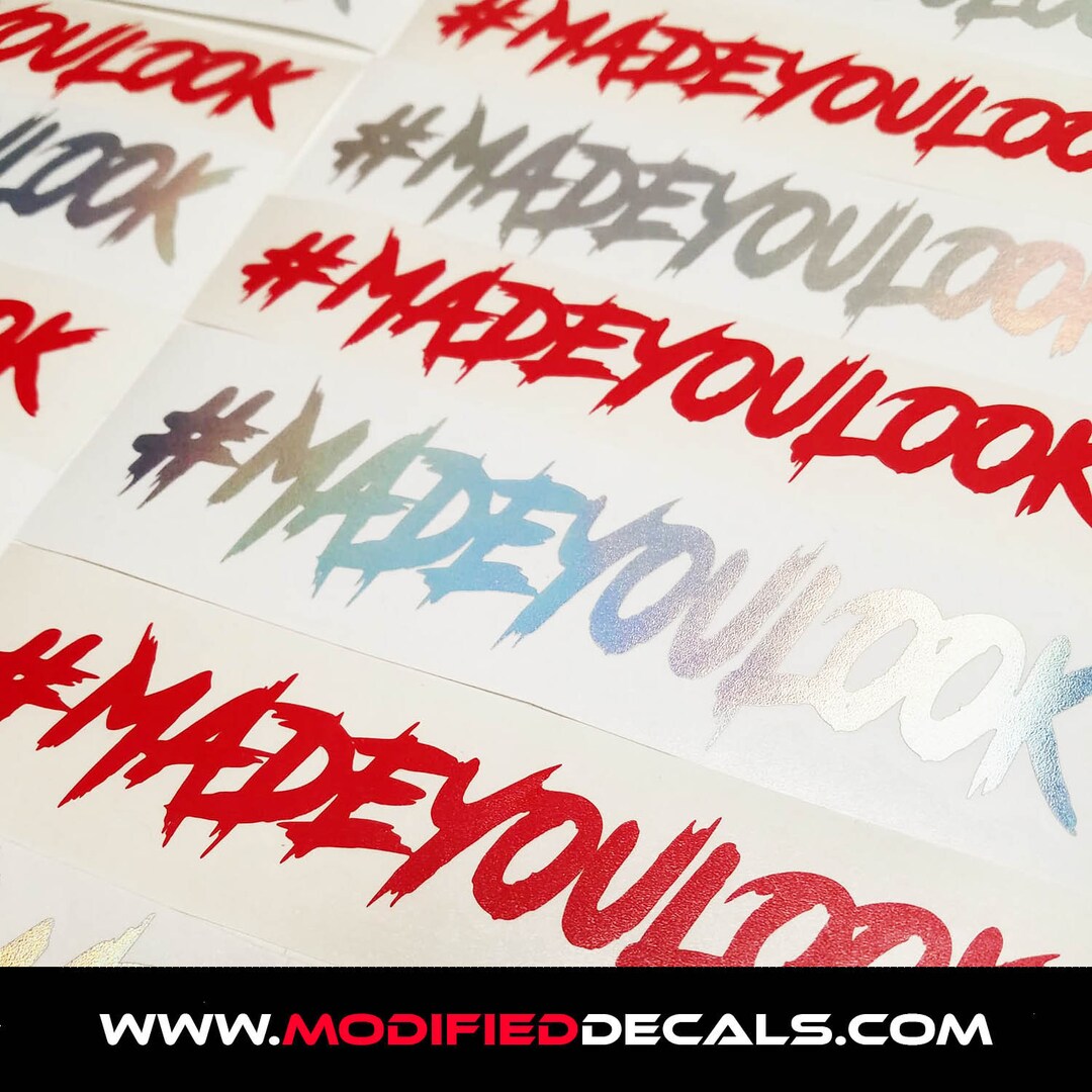 Made You Look Decal Sticker Modified Decals - Etsy