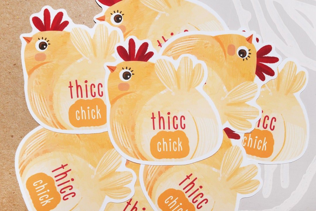 Thicc Chick Glossy Die Cut Vinyl Sticker - Laptop Decals - Chicken ...