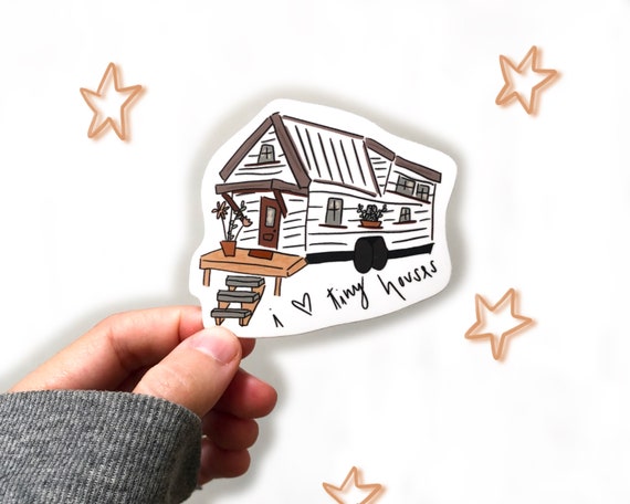 Tiny Houses Sticker Tiny House Lover House Sticker | Etsy