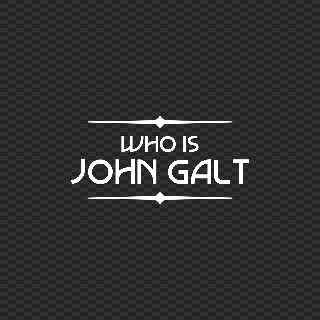 Who is John Galt Die Cut Decal Sticker Self Adhesive Vinyl Atlas ...