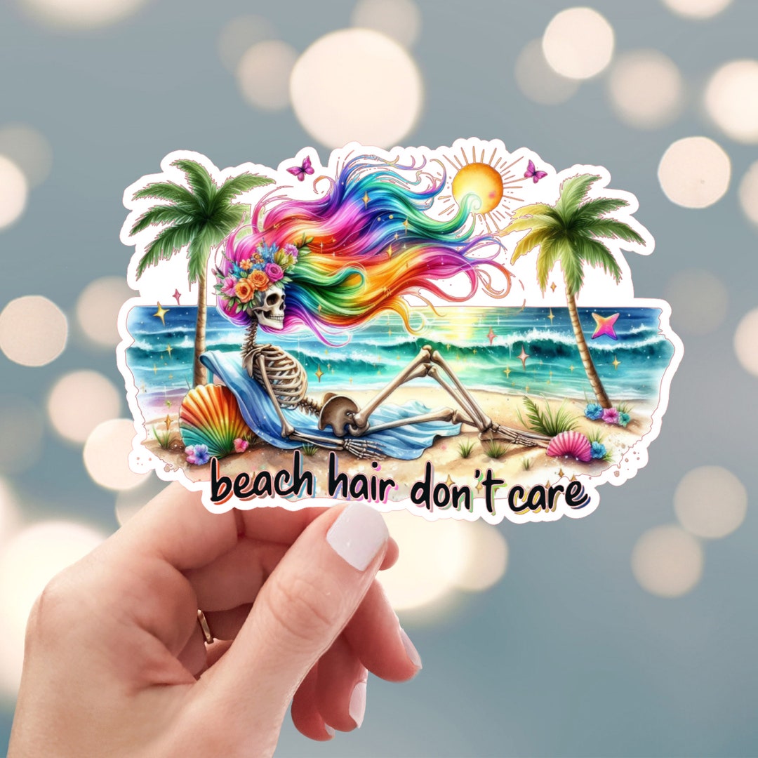 Beach Hair Don't Care Sticker, Rainbow Hair Skeleton Sticker, Tropical ...