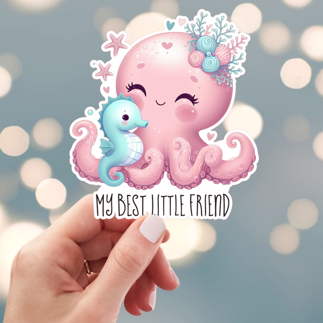Octopus & Seahorse Sticker, My Best Little Friend Sticker, Best Friends ...