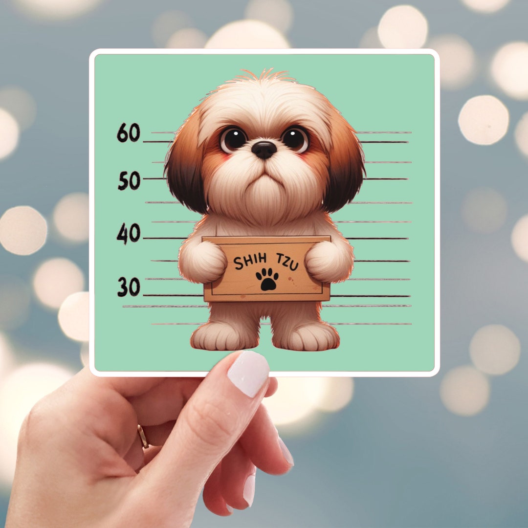 Shih Tzu Mug Shot Sticker, Shih Tzu Arrest Sticker, Cute Shih Tzu Pet ...