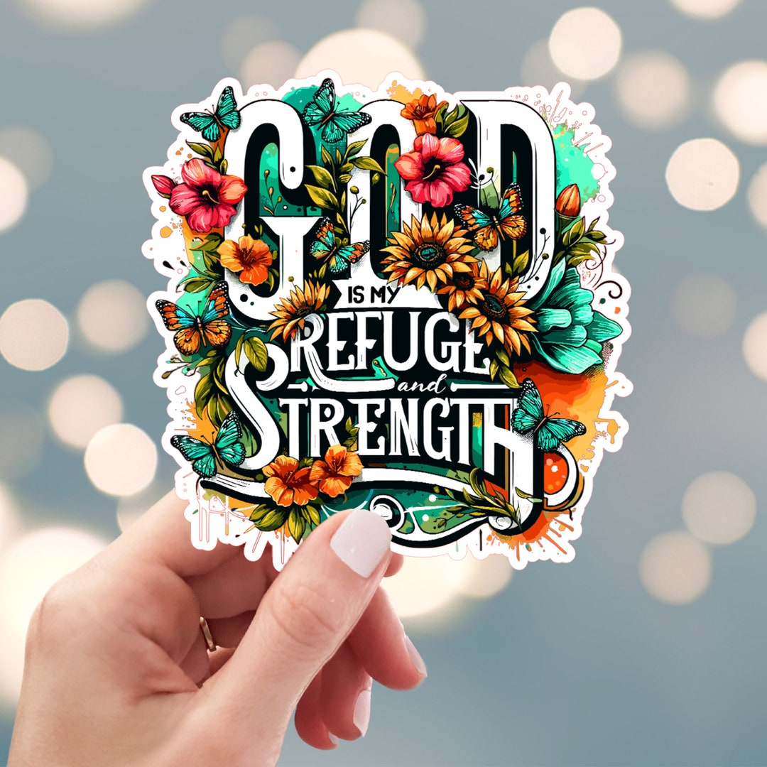 God is My Refuge and My Strength Sticker, Christian Sticker, Religious ...
