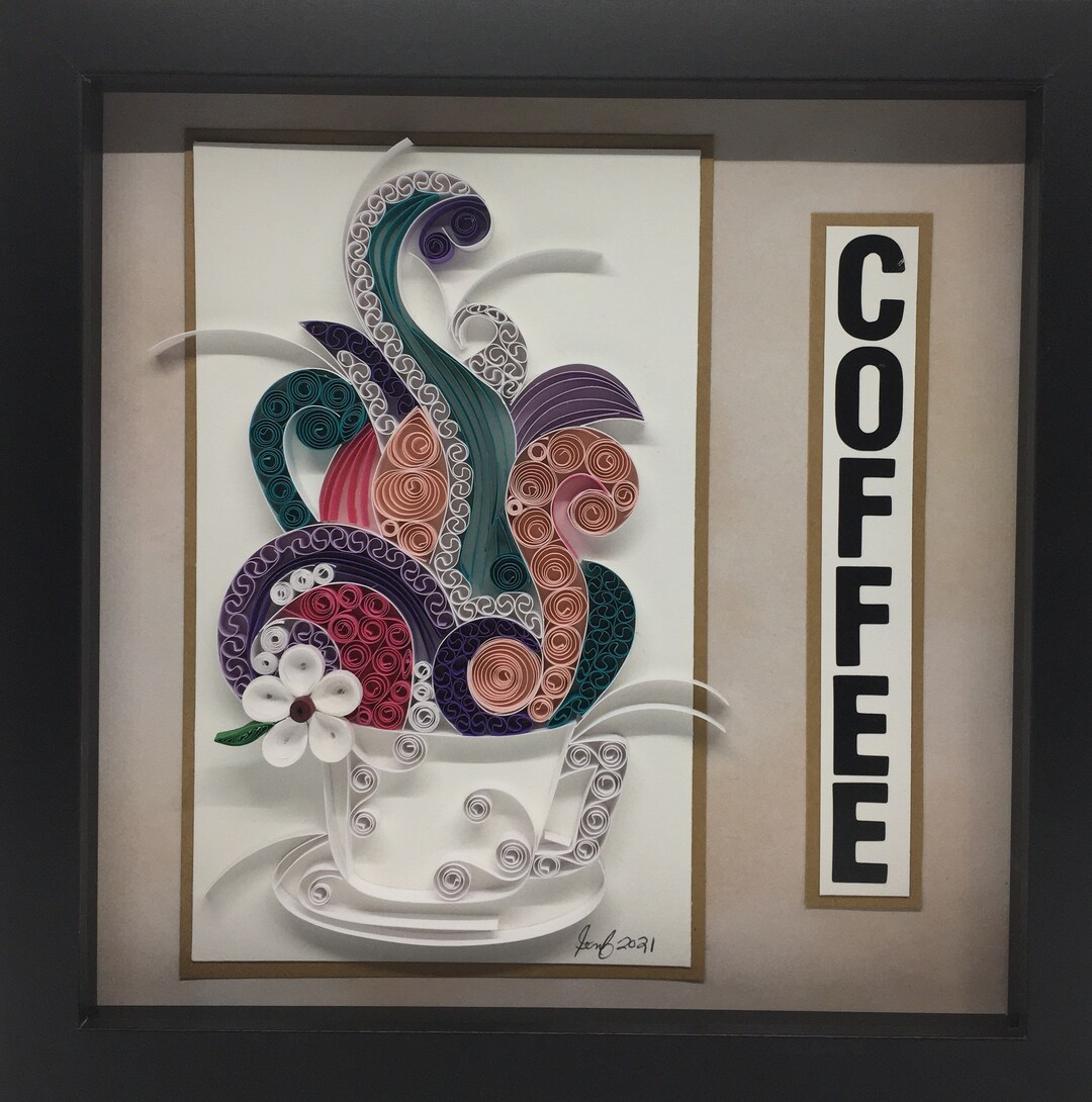 Custom Kitchen Wall Art Quilled Coffee Cup Home Office Decor - Etsy