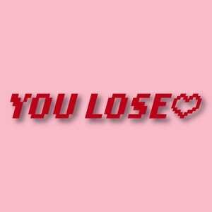 Pixel You Lose Vinyl Car Decal - Etsy