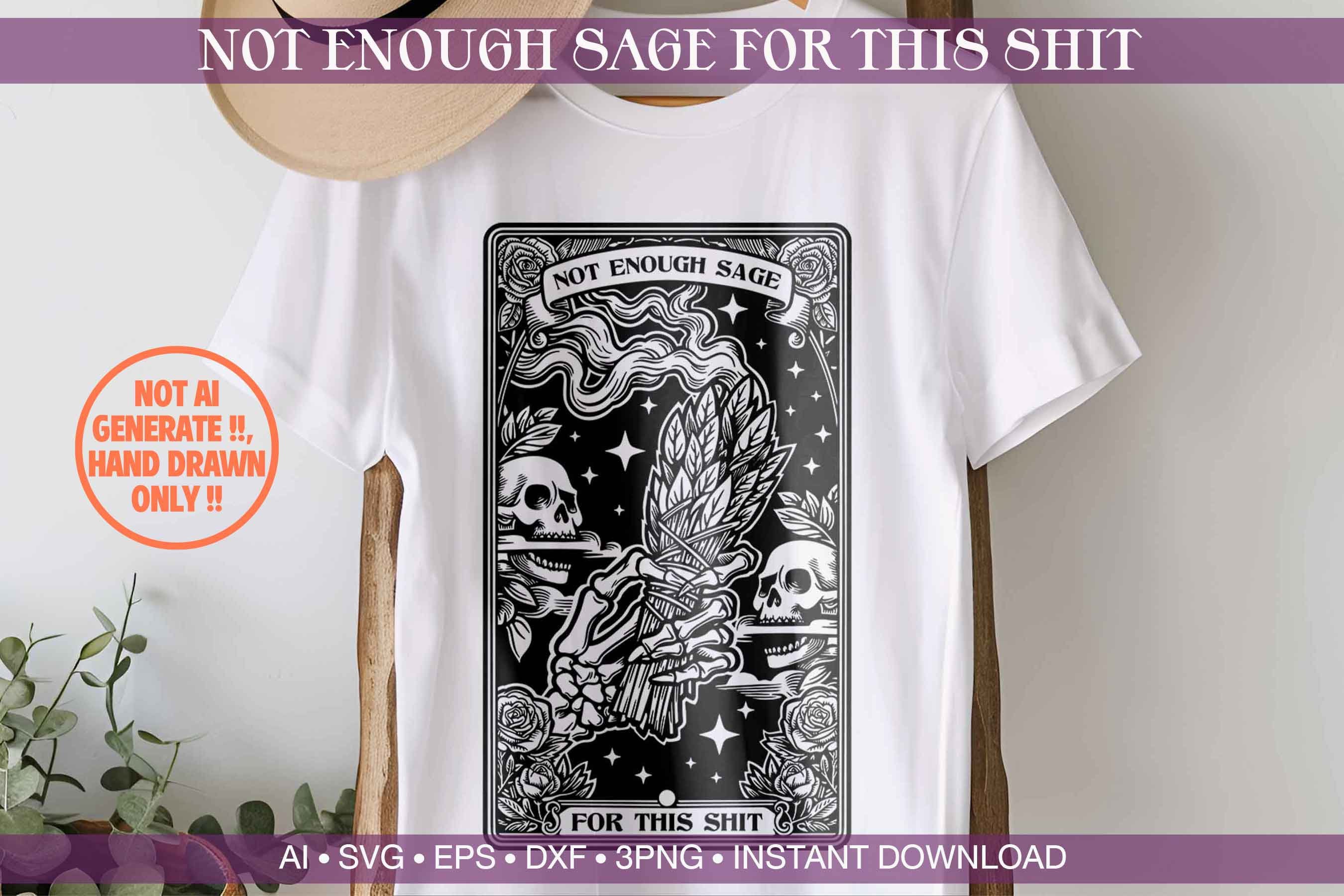 Not Enough Sage Skeleton SVG, Gothic Sarcastic Tarot Card, Witchy ...