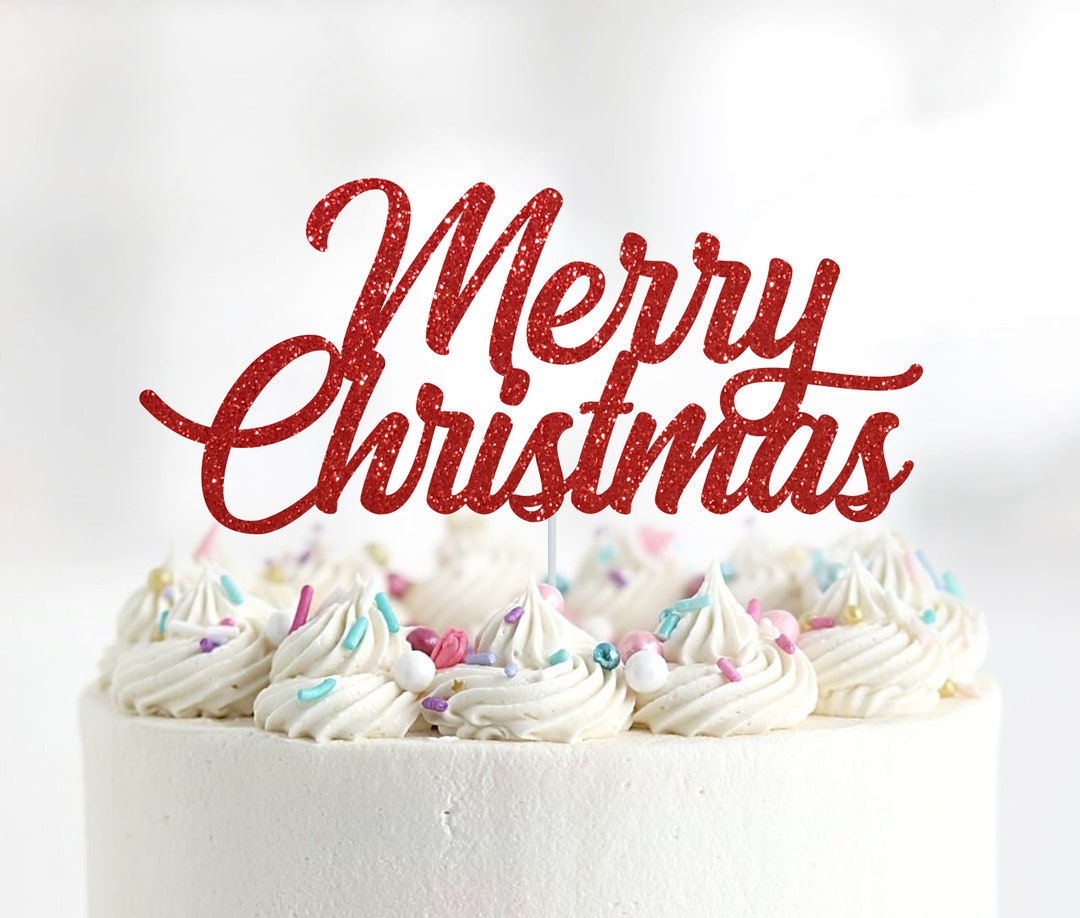 Merry Christmas Cake Topper, Holiday Cake Topper, Christmas Dessert ...