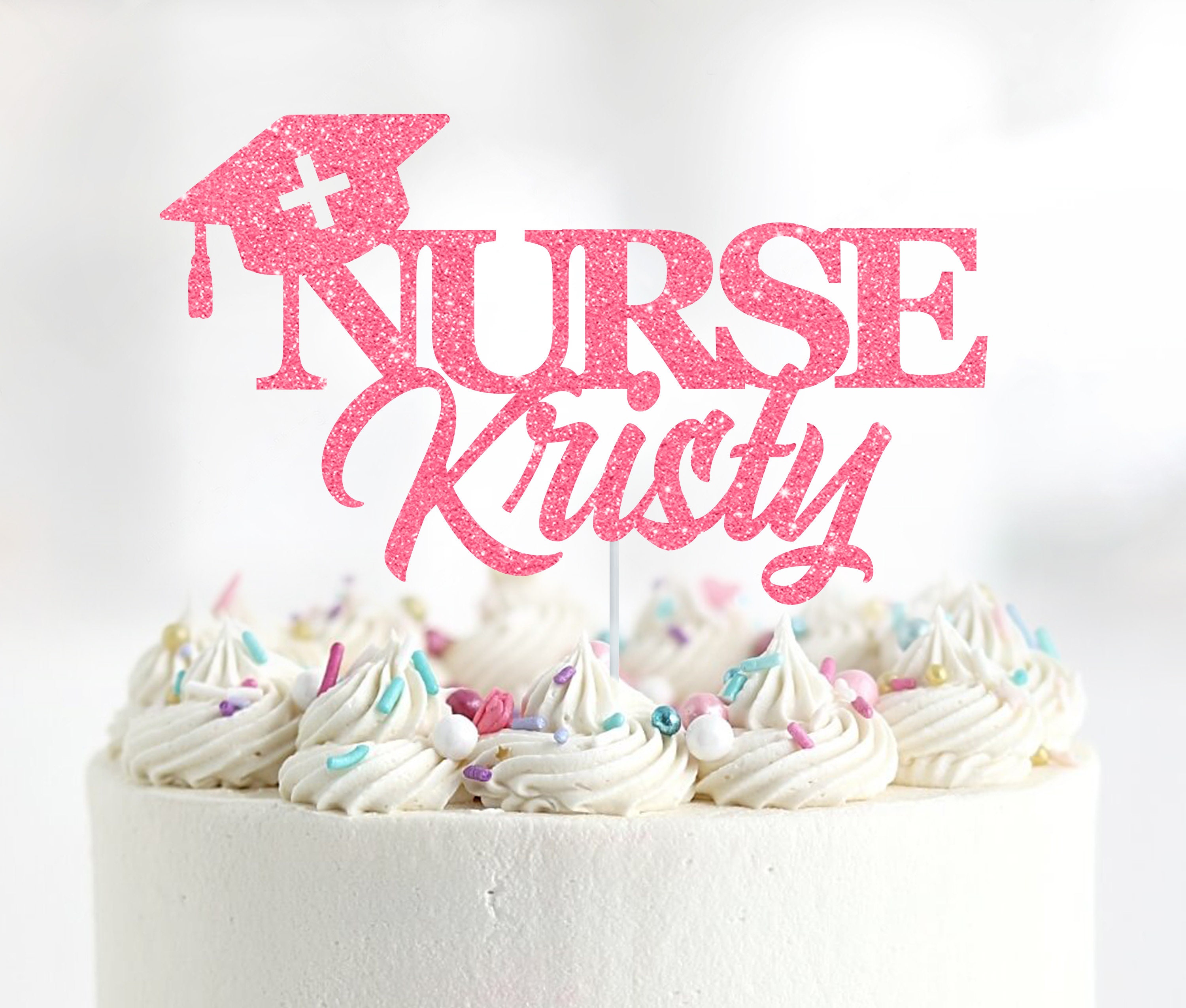 Nurse Cake Topper Nurse Graduation Cake Topper Congrats - Etsy