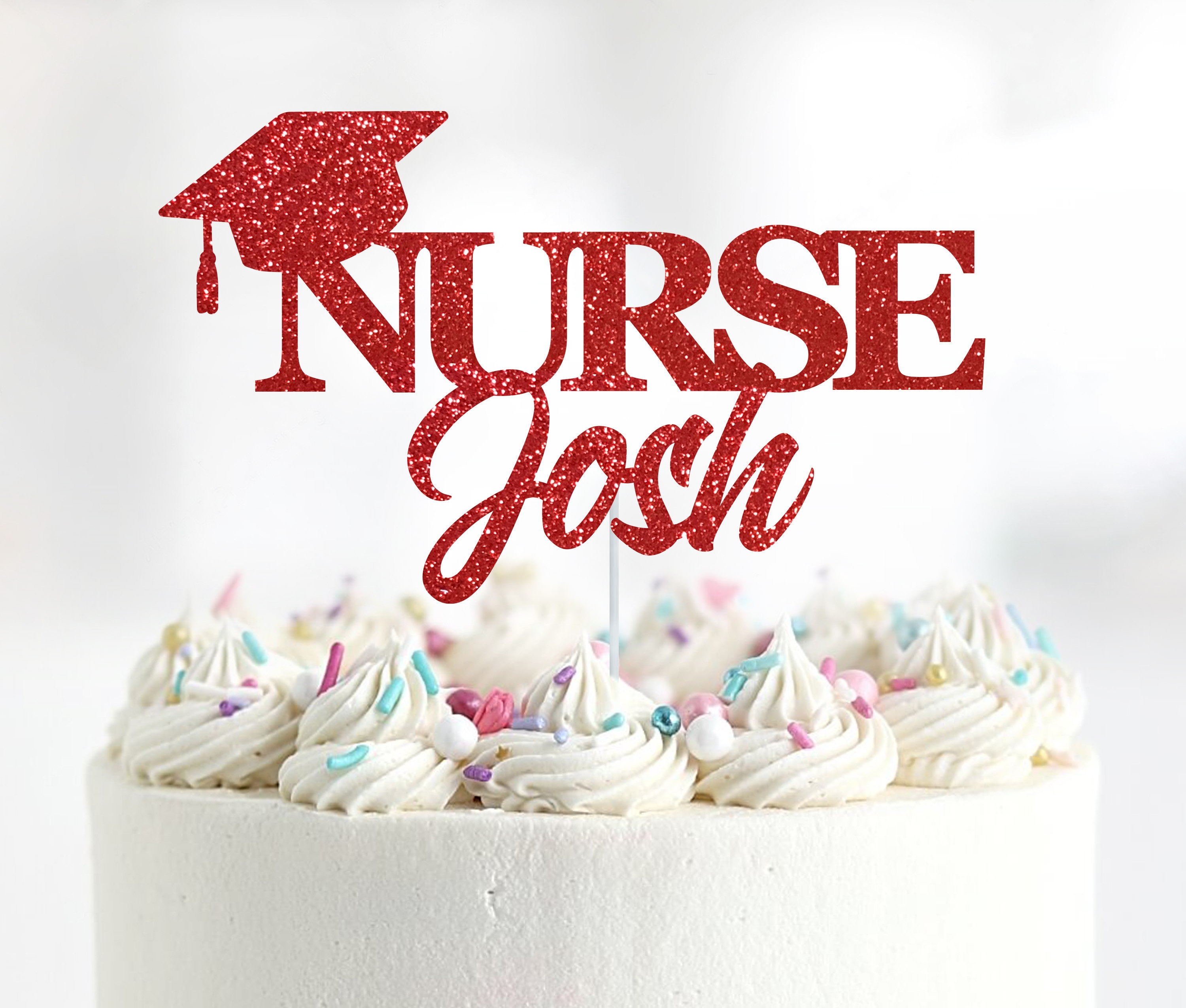 Nurse Cake Topper Nurse Graduation Cake Topper Congrats - Etsy