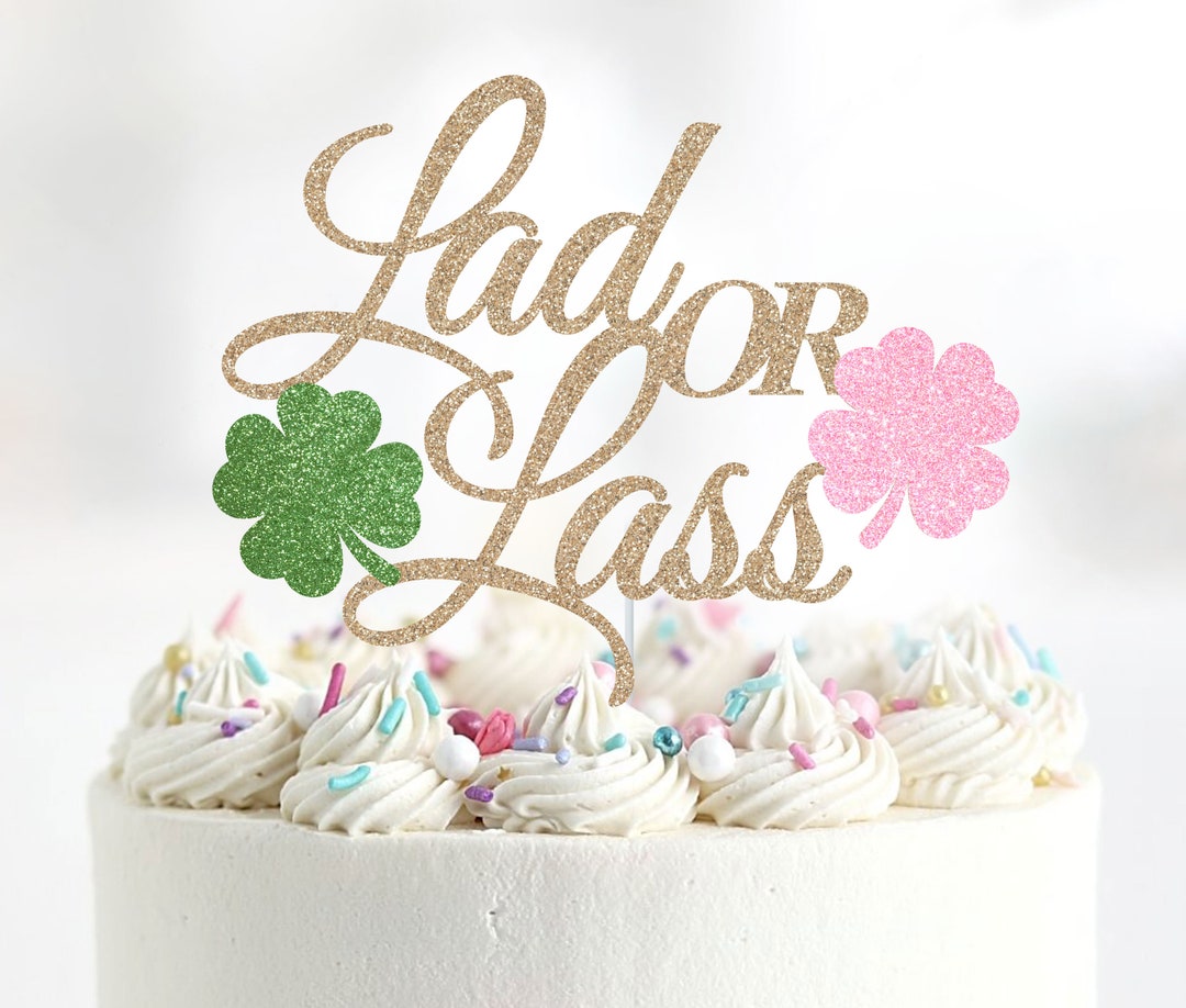 Lad or Lass Cake Topper, St Patricks Day Gender Reveal Cake Topper ...