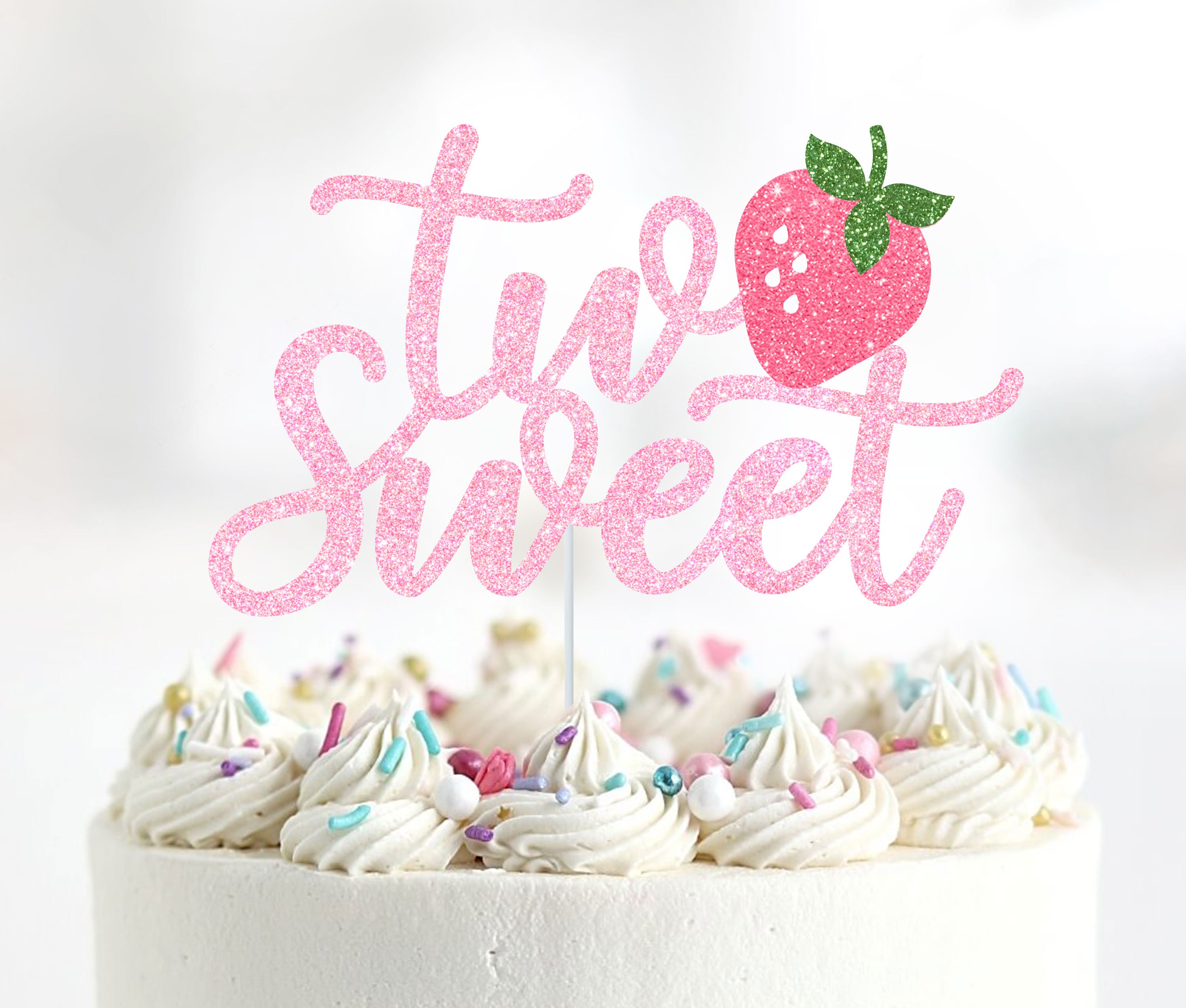 Two Sweet Glitter Cake Topper, Strawberry 2nd Birthday Party - Etsy