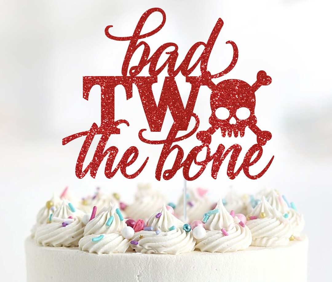 Bad Two the Bone Cake Topper, Rock 2nd Birthday, Skull Decor - Etsy