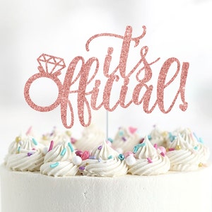 It's Official Cake Topper, Engagement Cake Topper, Engagement Party ...