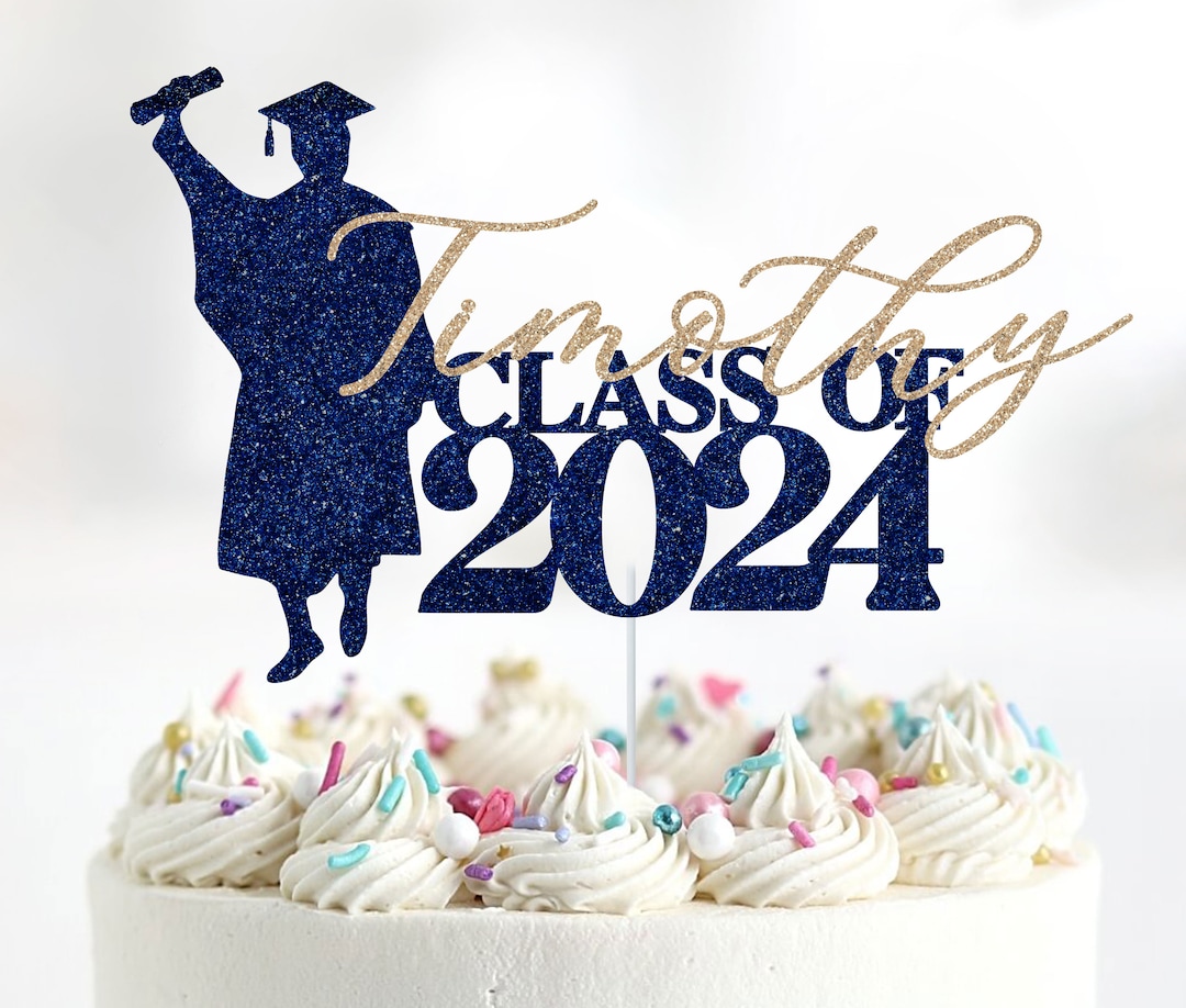 Congrats Grad Cake Topper, Personalized Grad Cake Topper, Class of 2024 ...