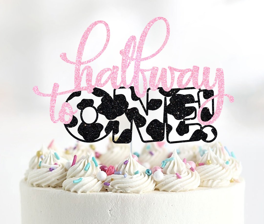 Cow Print Halfway to One Cake Topper, Barnyard Birthday - Etsy