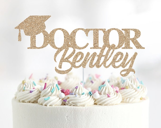 Custom Doctor Cake Topper, Phd Graduation Cake Topper, Doctor ...