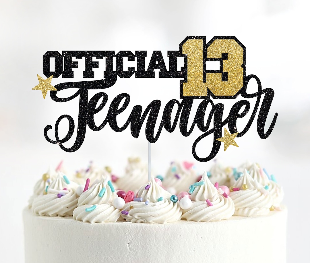 Official Teenager Cake Topper, Officially 13 Cake Topper, 13th Birthday ...