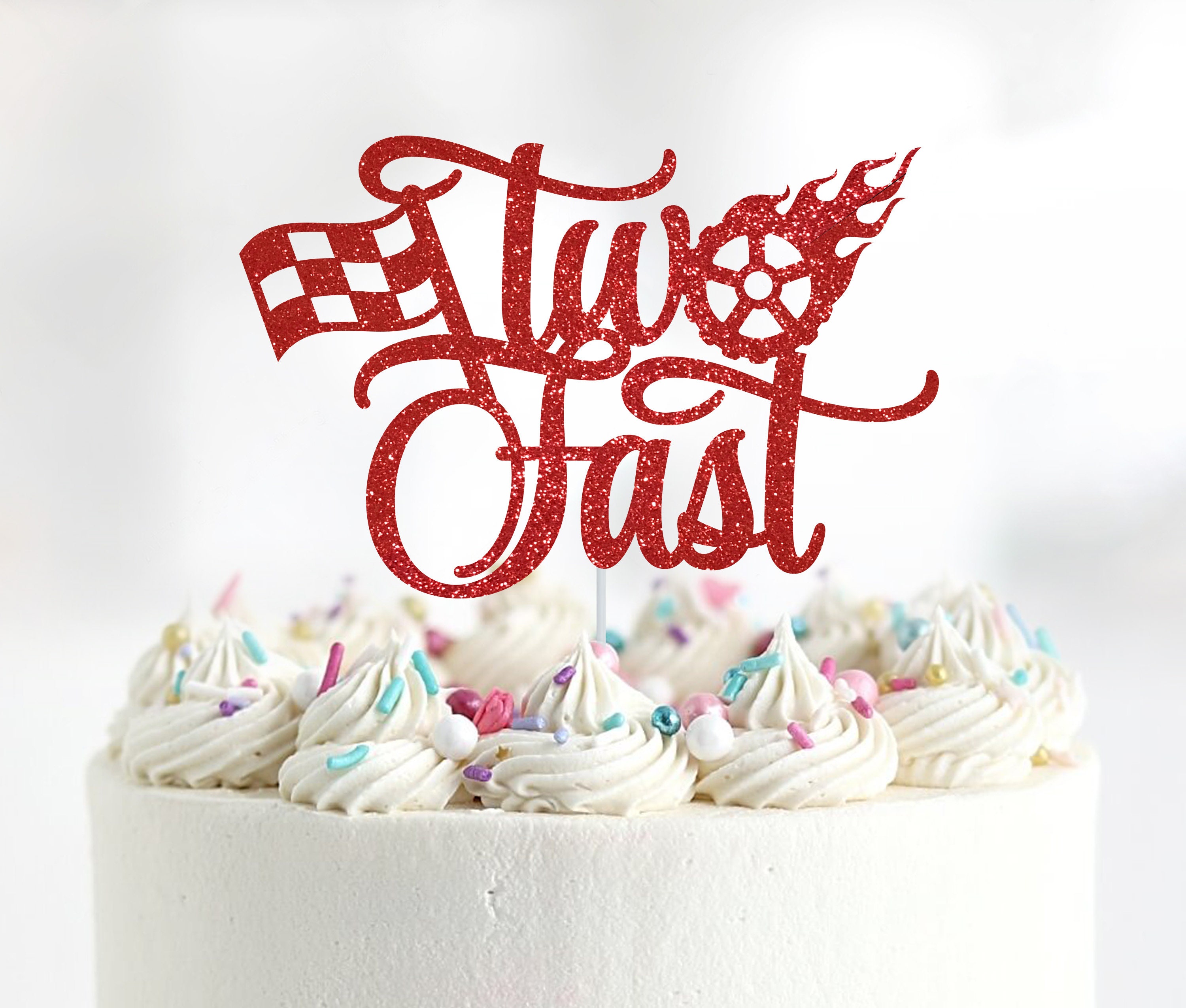 Two Fast Cake Topper 2 Fast Cake Topper Race Car Cake | Etsy