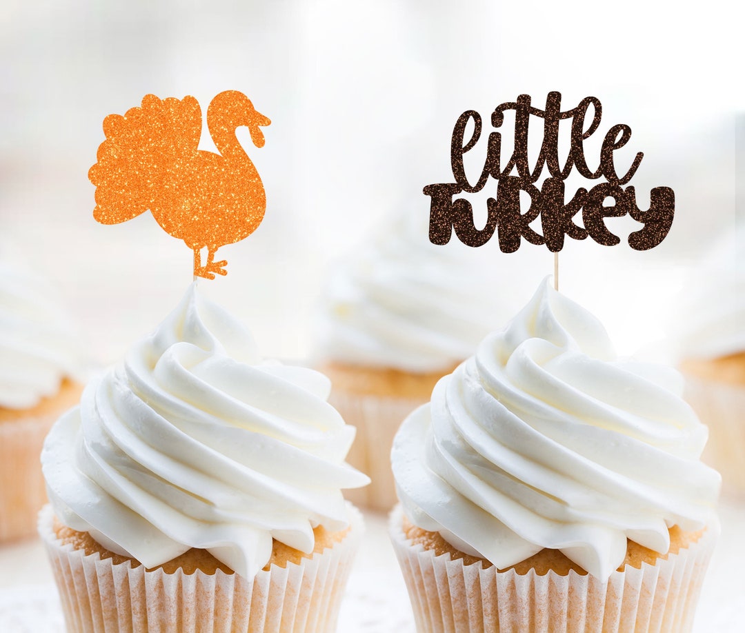 Little Turkey Cupcake Topper Set, Thanksgiving First Birthday ...