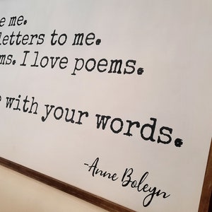 24x48 Custom Quote Sign, Anne Boleyn Love Letter to King Henry VIII ...