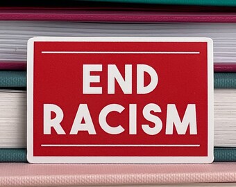 End Racism Sticker - Etsy