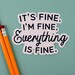 Everything is Fine Sticker Best Friend Gift Laptop Stickers - Etsy