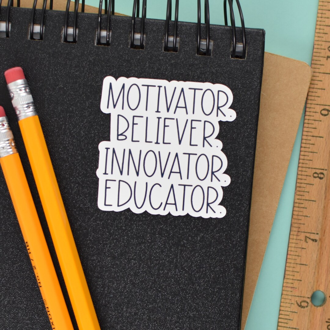 Teacher Stickers, Motivator - Believer - Innovator - Educator, Laptop ...