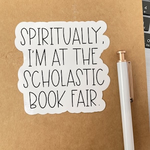 Bookish Stickers, I'm at the Scholastic Book Fair, Gifts for Teachers ...