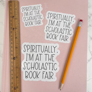 Bookish Stickers, I'm at the Scholastic Book Fair, Gifts for Teachers ...