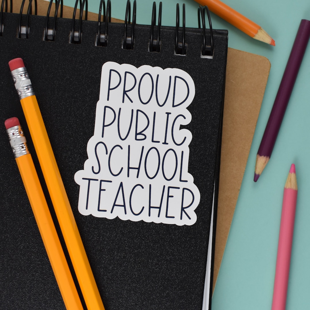 Proud Public School Teacher Sticker, Teacher Appreciation Gift - Etsy