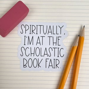 Bookish Stickers, I'm at the Scholastic Book Fair, Gifts for Teachers ...