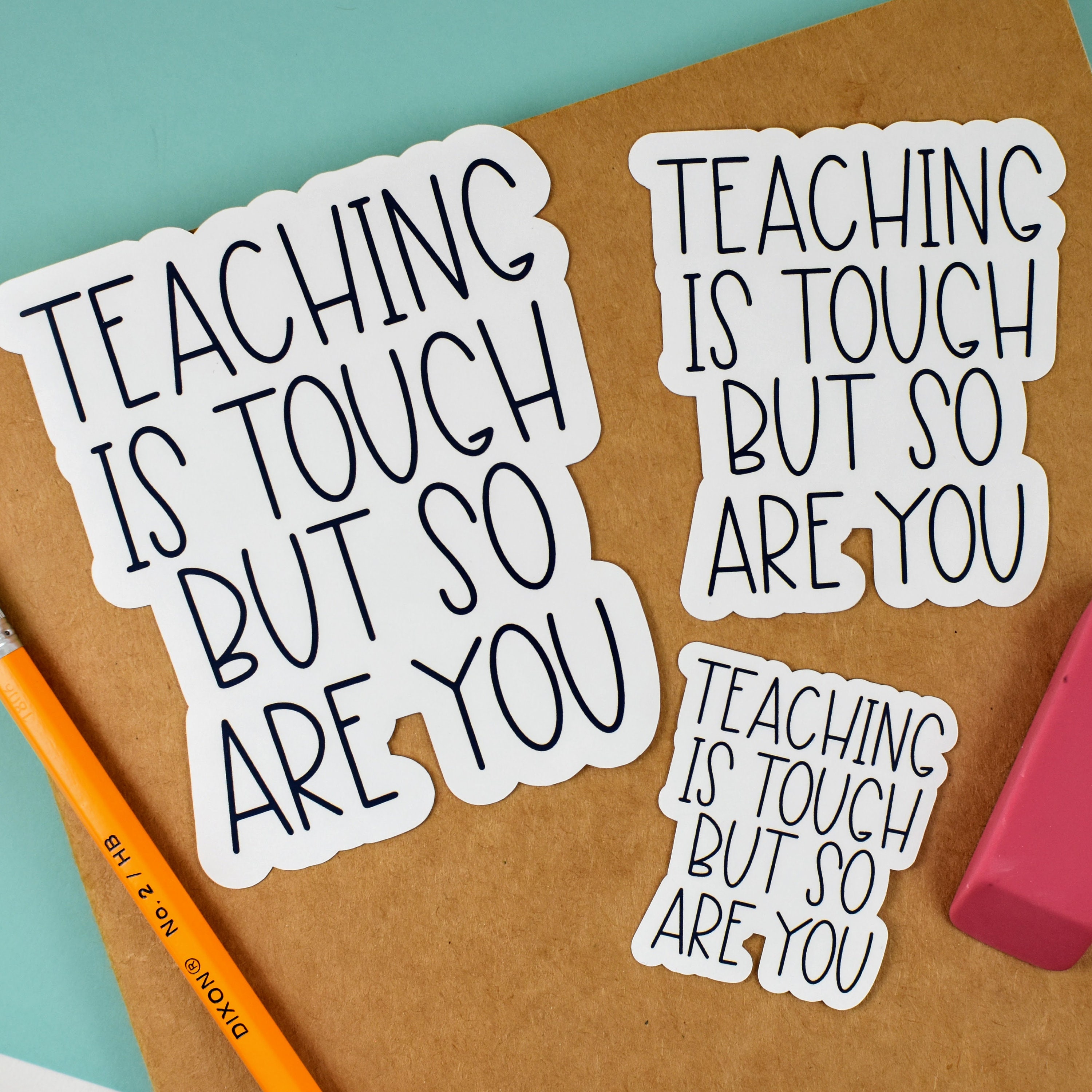 Teaching is Tough but so Are You Teacher Gift Vinyl Sticker | Etsy