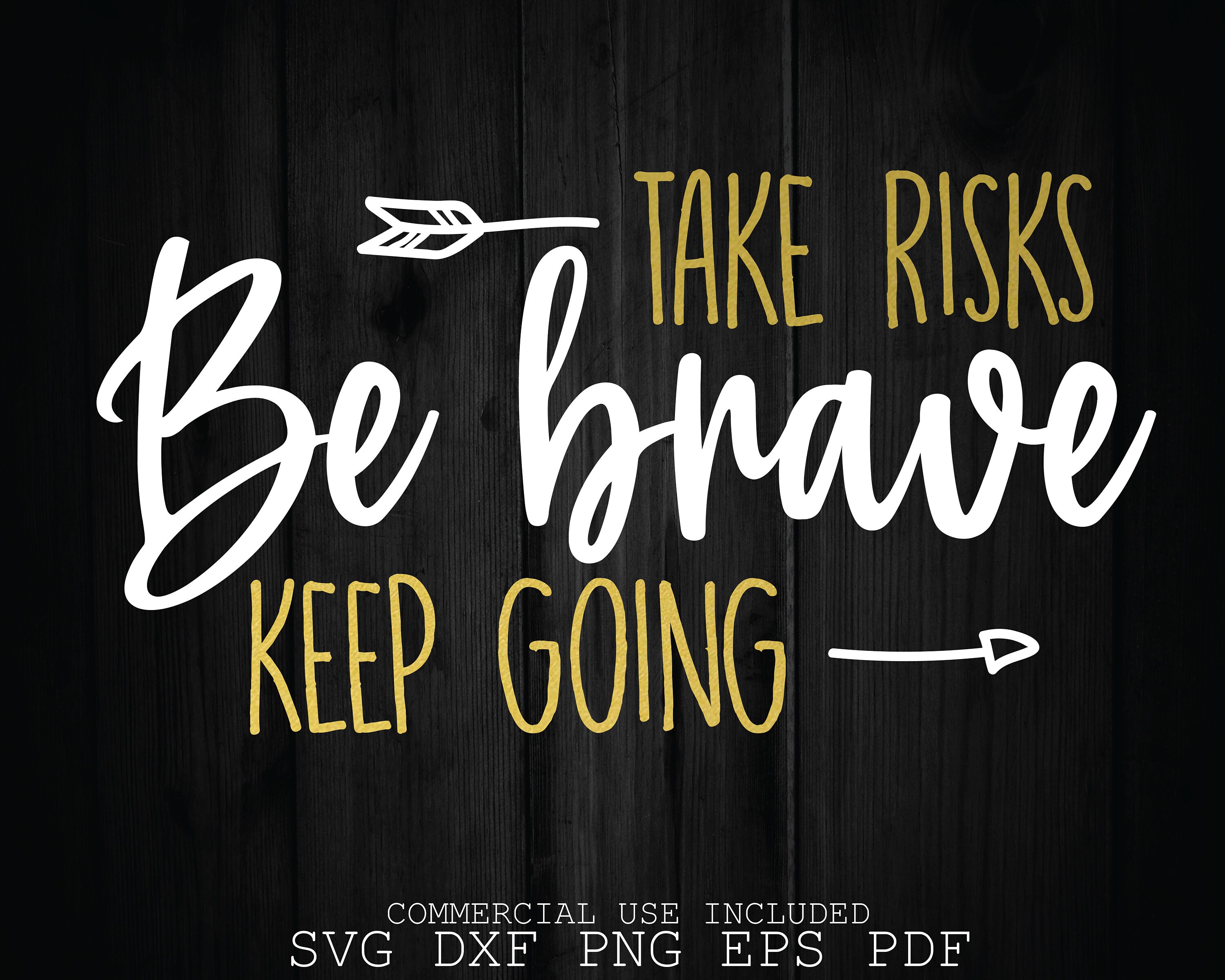 Be Brave Take Risks Quotes