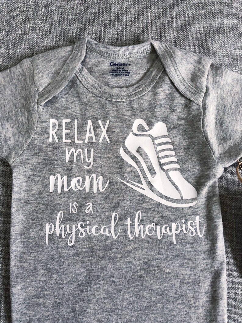 Relax My Mom is a Physical Therapist Onesie® Baby Onesie® - Etsy