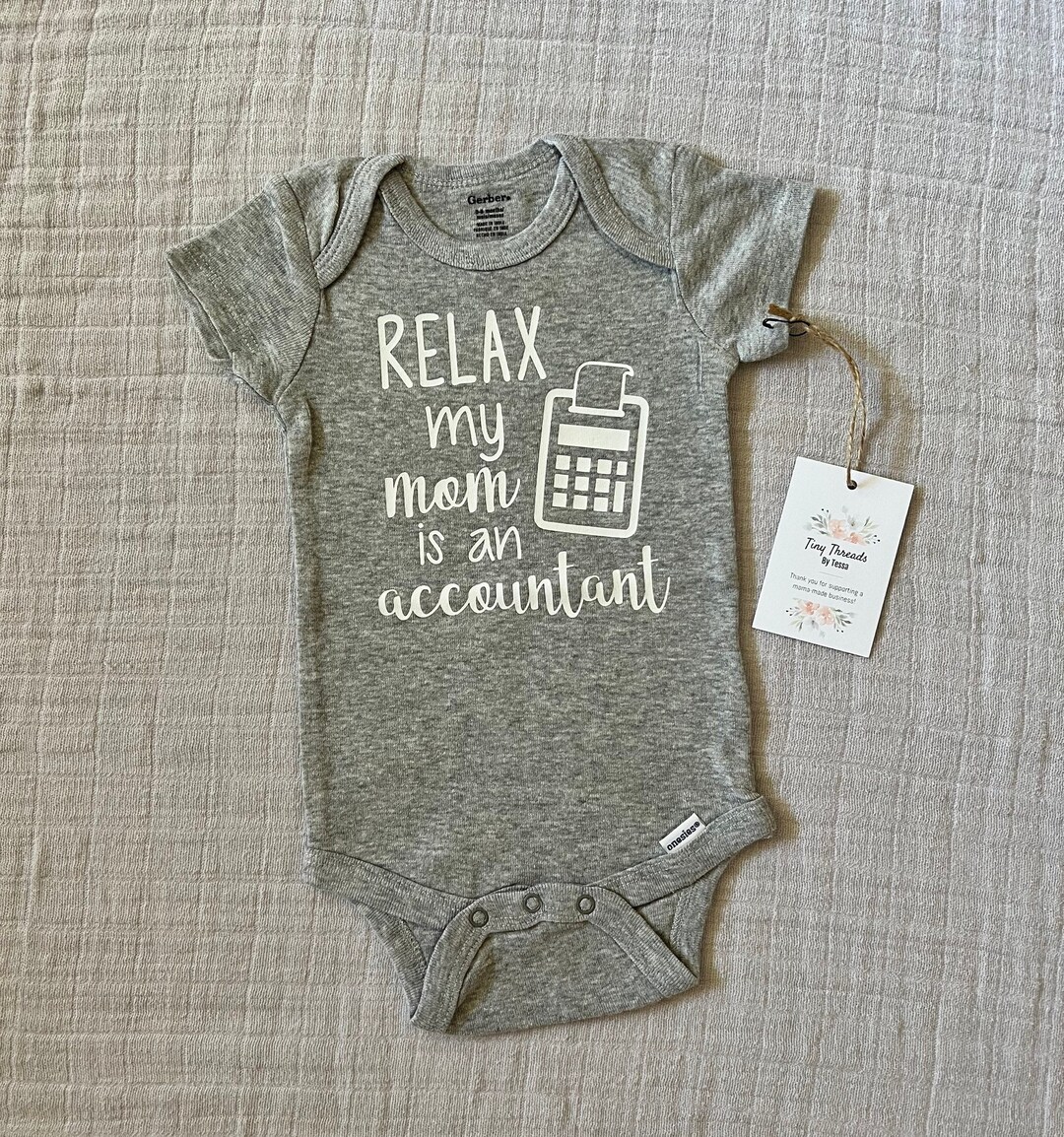Relax My Mom is an Accountant Onesie® | Baby Onesie® | Baby Boy Onesie ...