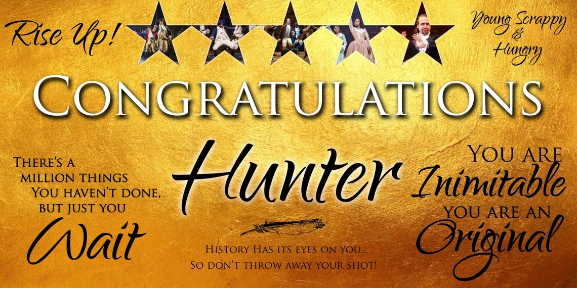 Hamilton Graduation Party, Birthday Banner, Congratulations, Broadway ...
