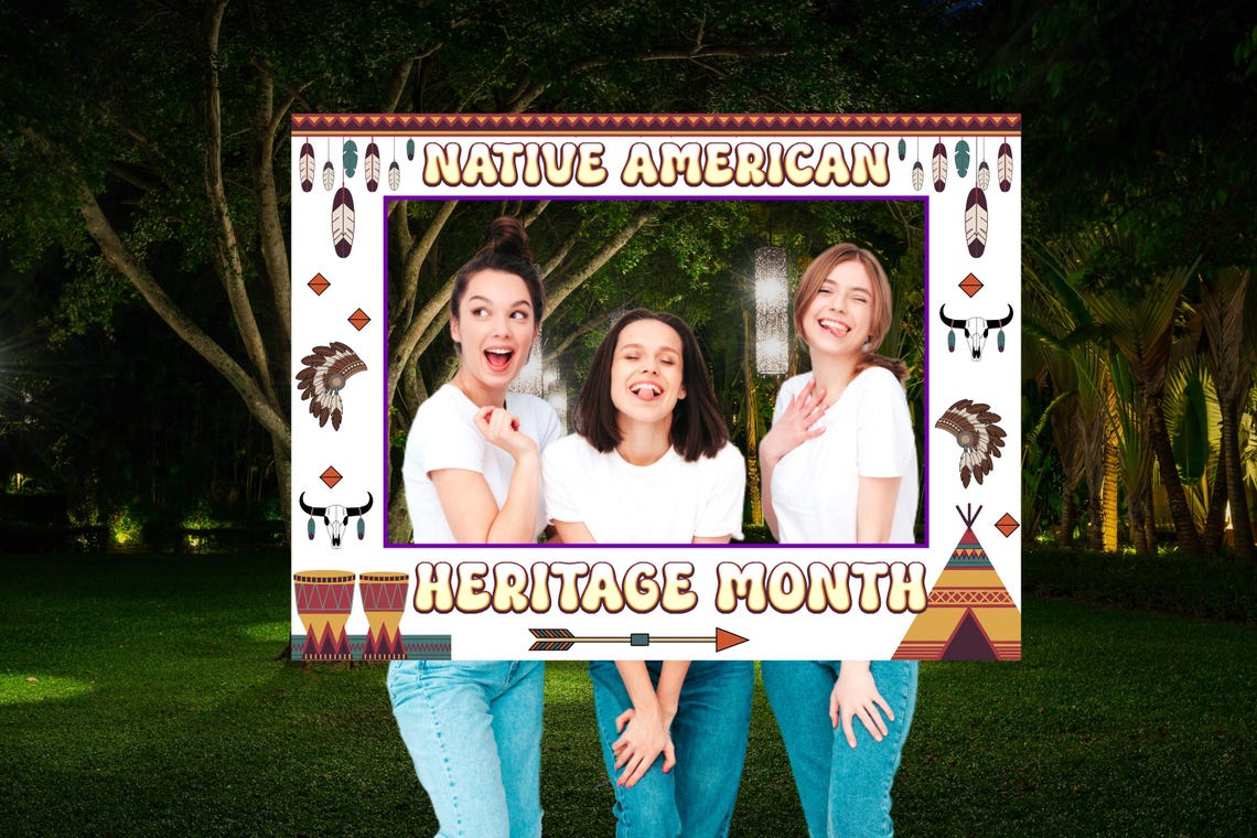 Native American Heritage Month, DIY Photo Booth Selfie Frame, Party ...