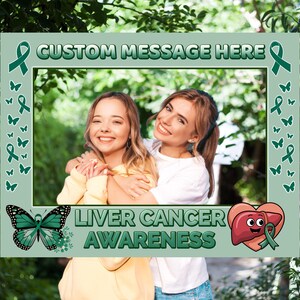 Liver Cancer Awareness, Custom Message, DIY Photo Booth Selfie Frame - Etsy
